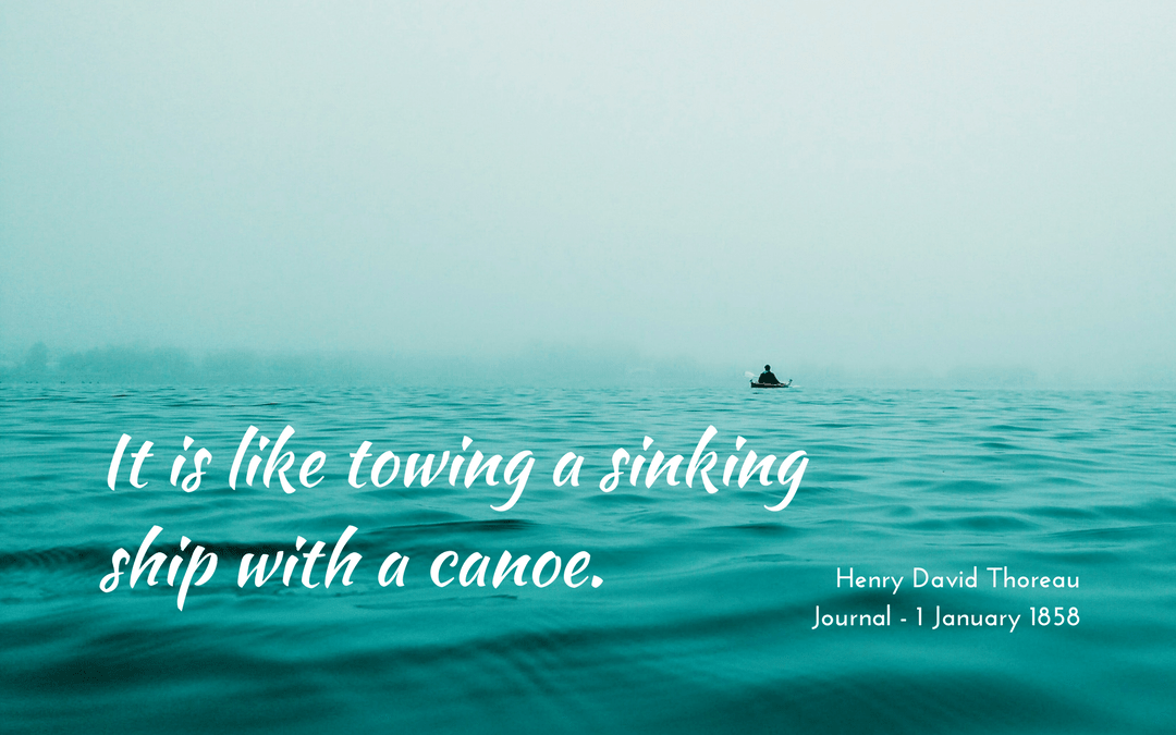 Towing a sinking ship with a canoe - www.writingredux.com