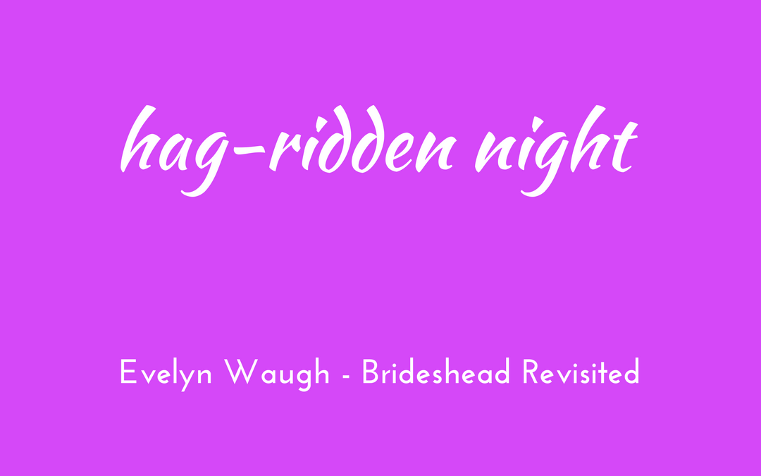 Hag-ridden night - www.writingredux.com