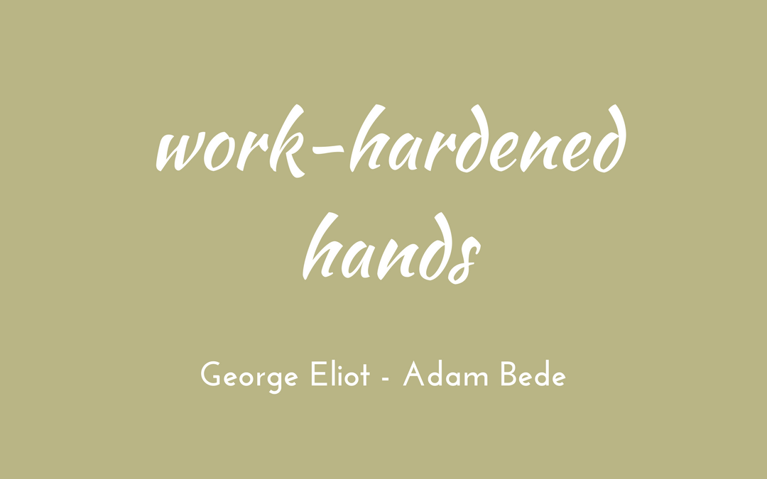 Work-hardened hands - www.writingredux.com