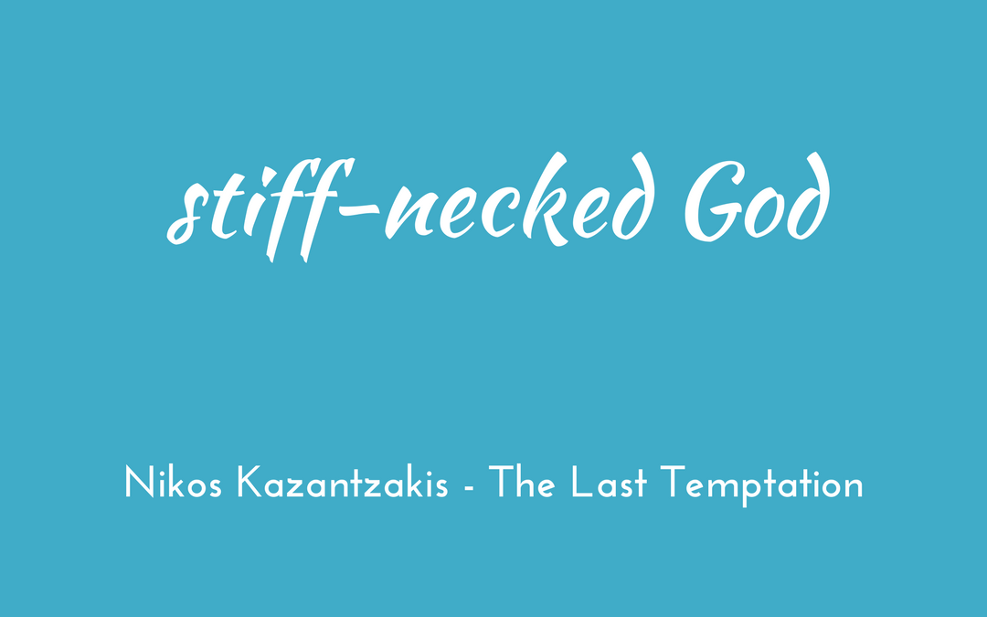 Stiff-necked God - www.writingredux.com