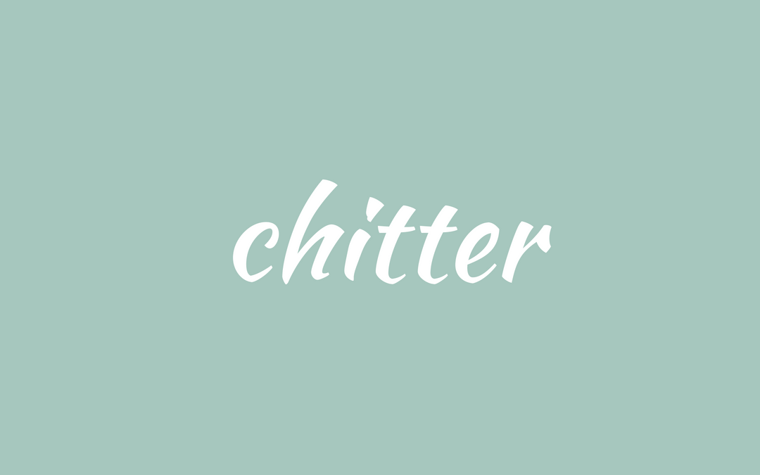 Chitter - www.writingredux.com