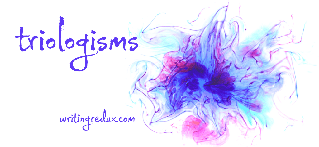 Triologisms - www.writingredux.com